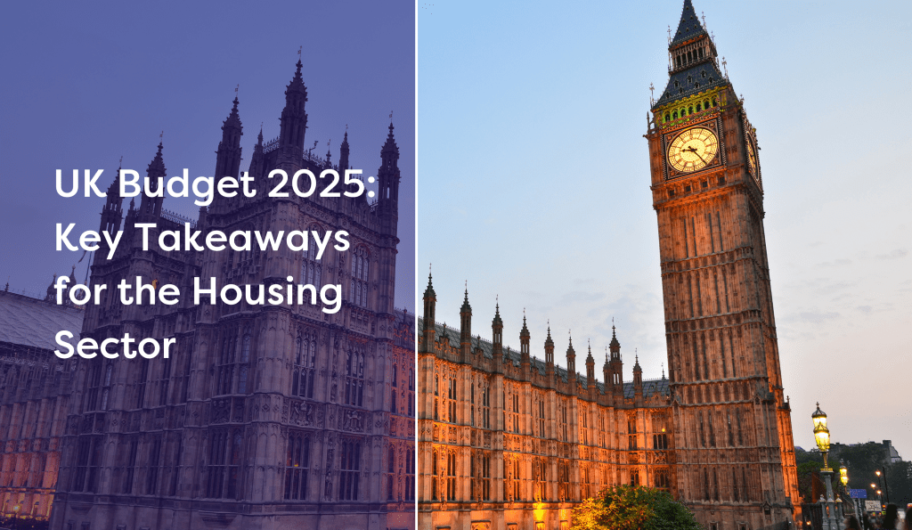 UK Budget 2025: Key Takeaways for the Housing Sector - Helpthemove